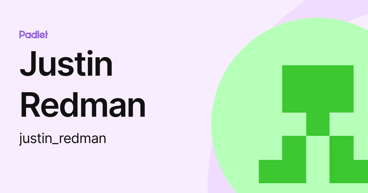 Justin Redman (justin_redman) profile | Padlet