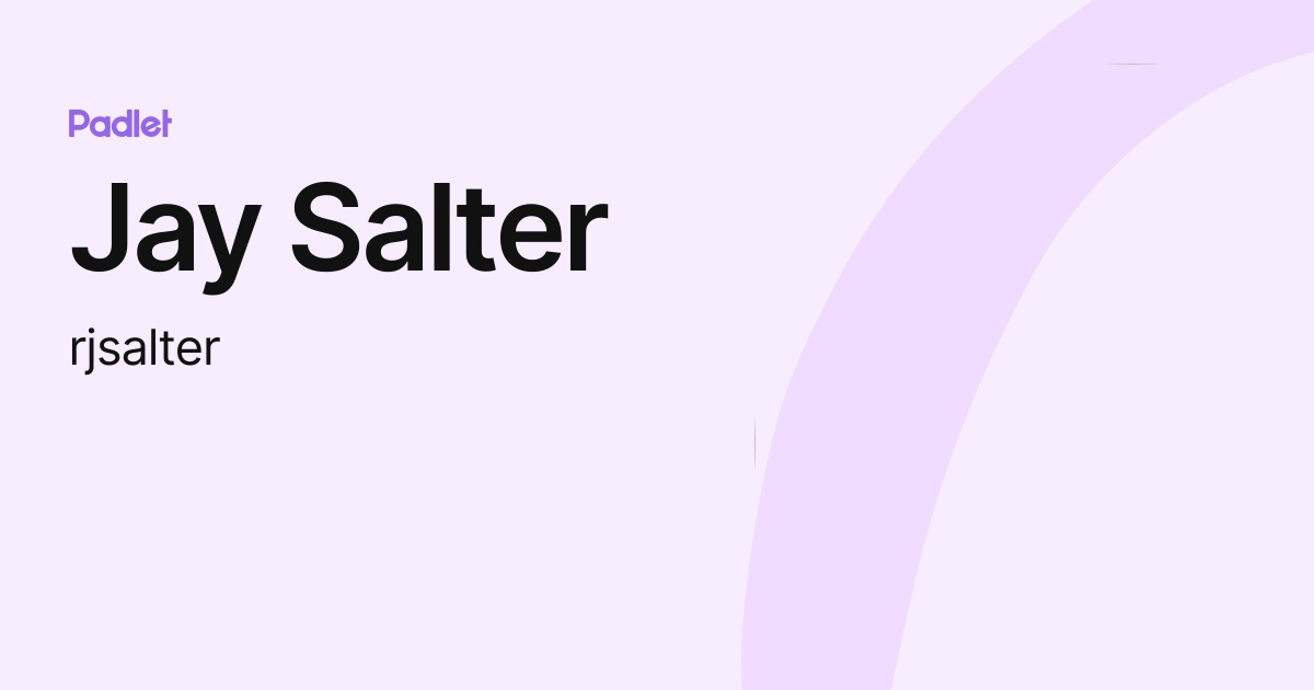 Jay Salter (rjsalter) profile | Padlet