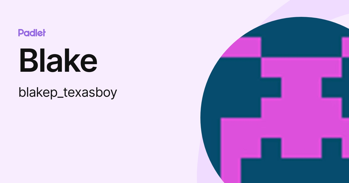Blake (blakep_texasboy) profile | Padlet