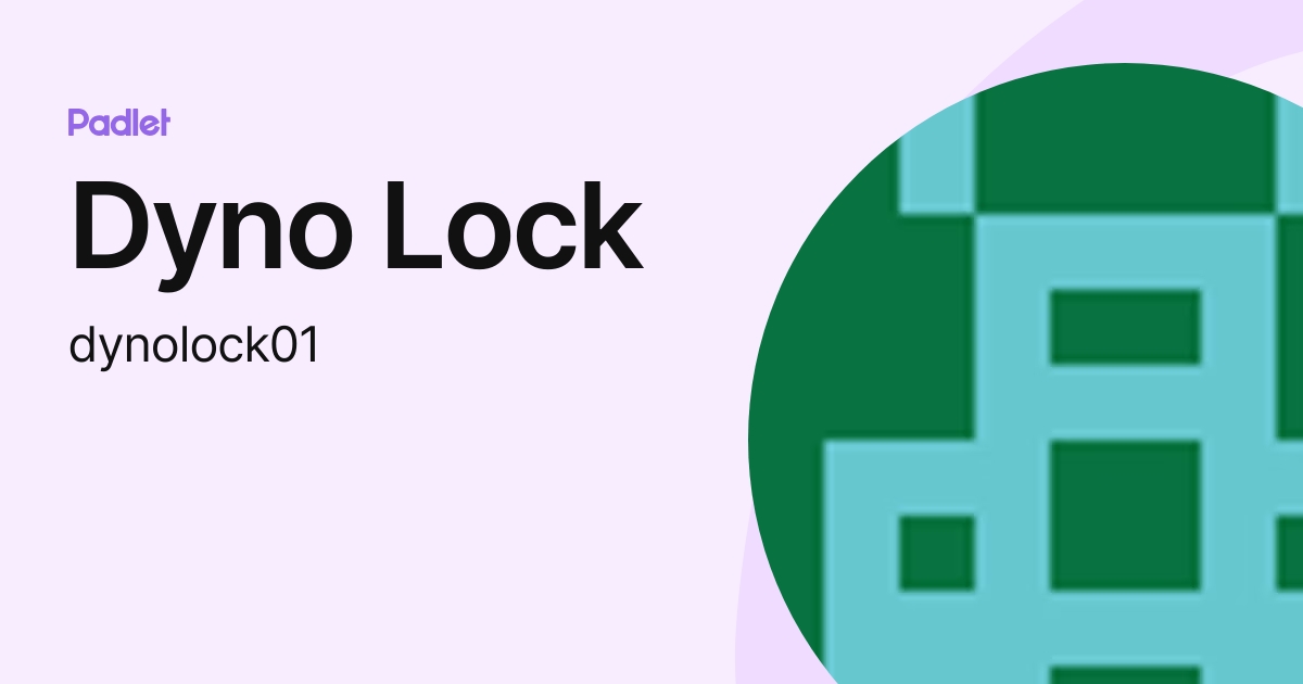 Dyno Lock (dynolock01) profile | Padlet