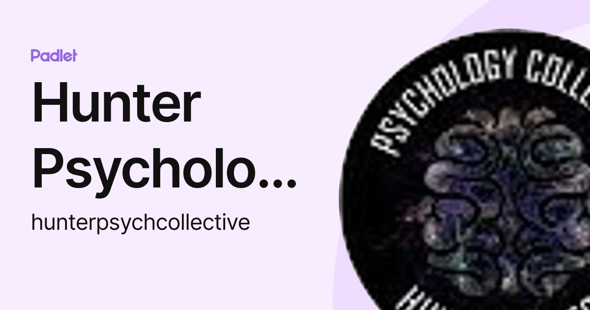 Hunter Psychology Collective (hunterpsychcollective) profile | Padlet