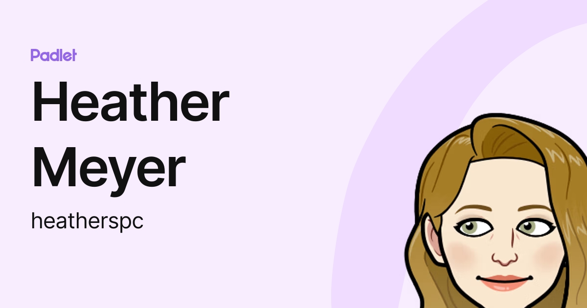 Heather Meyer (heatherspc) profile | Padlet