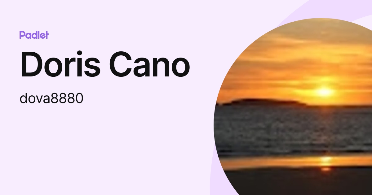Doris Cano (dova8880) profile | Padlet