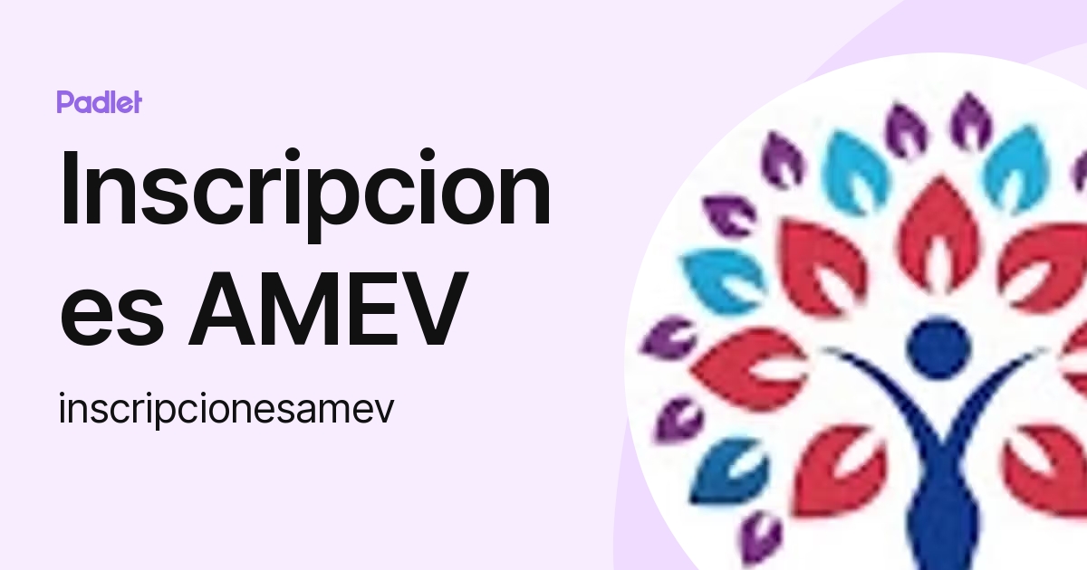 Inscripciones AMEV (inscripcionesamev) profile | Padlet