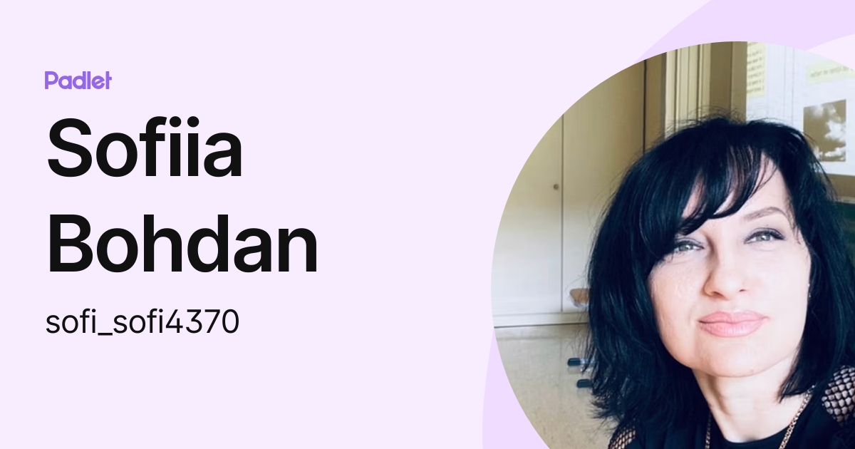 Sofia Bogdan (sofi_sofi4370) profile | Padlet
