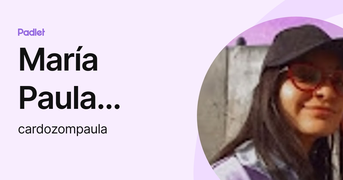 María Paula Cardozo (cardozompaula) profile | Padlet