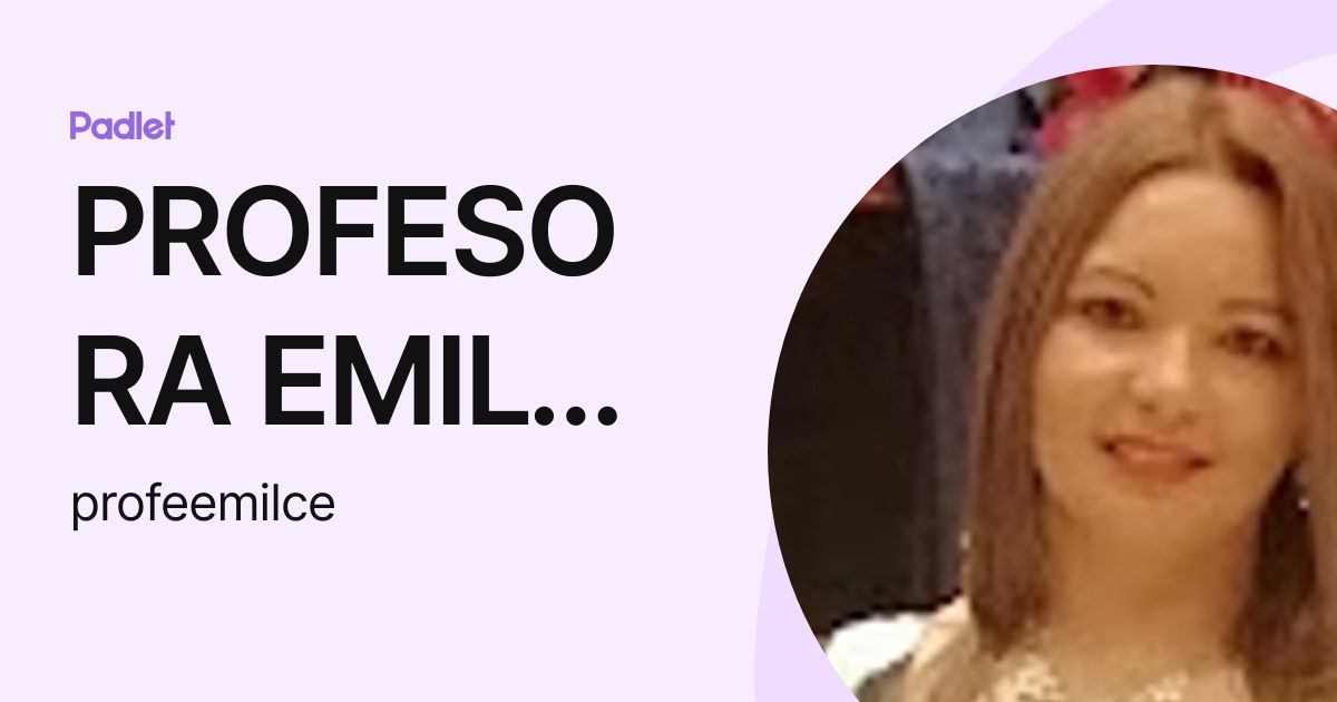 PROFESORA EMILCE BARRERA (profeemilce) profile | Padlet