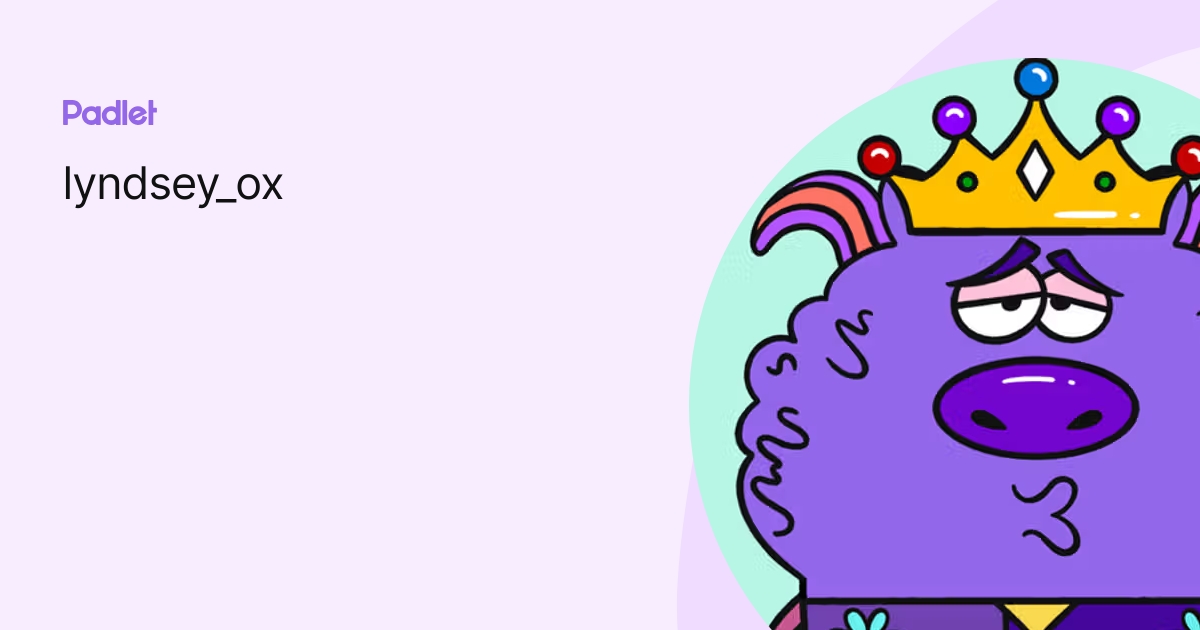 lyndsey_ox profile | Padlet