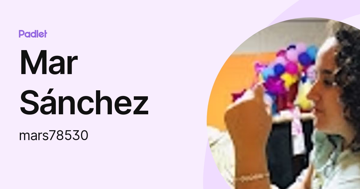 Mar Sánchez (mars78530) profile | Padlet