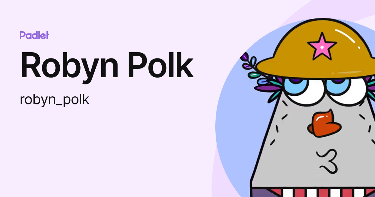 Robyn Polk (robyn_polk) profile | Padlet