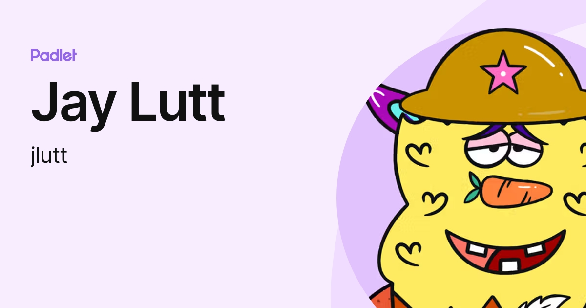 Jay Lutt (jlutt) profile | Padlet