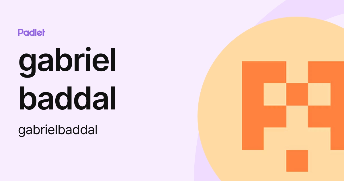gabriel baddal (gabrielbaddal) profile | Padlet