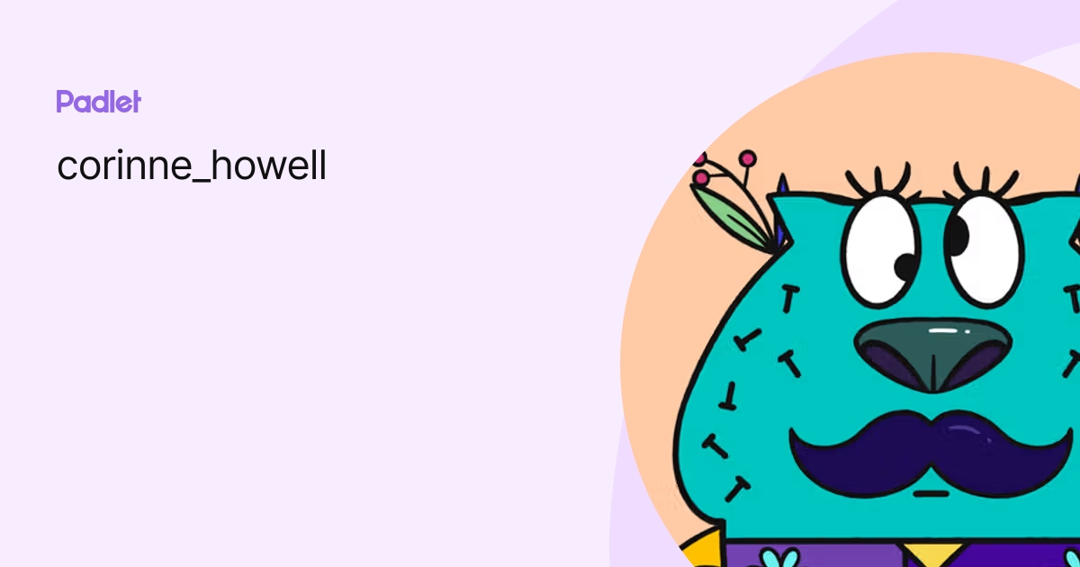 corinne_howell profile | Padlet