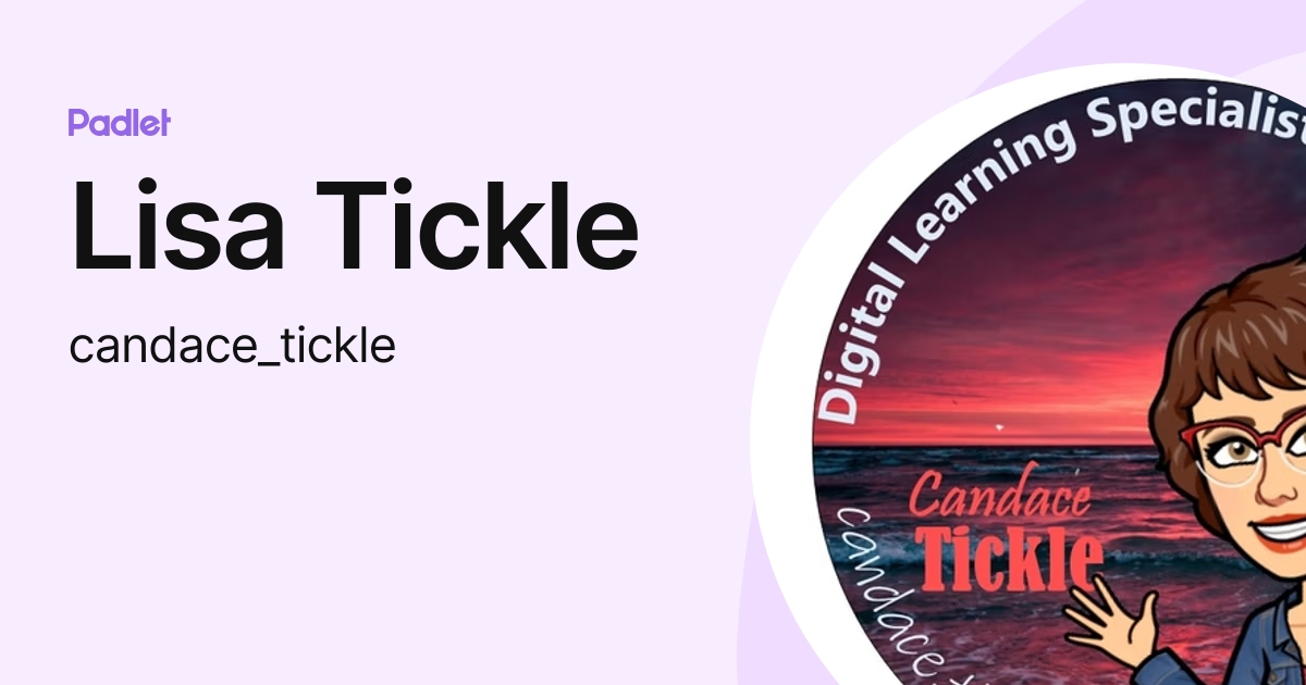 Lisa Tickle (candace_tickle) profile | Padlet