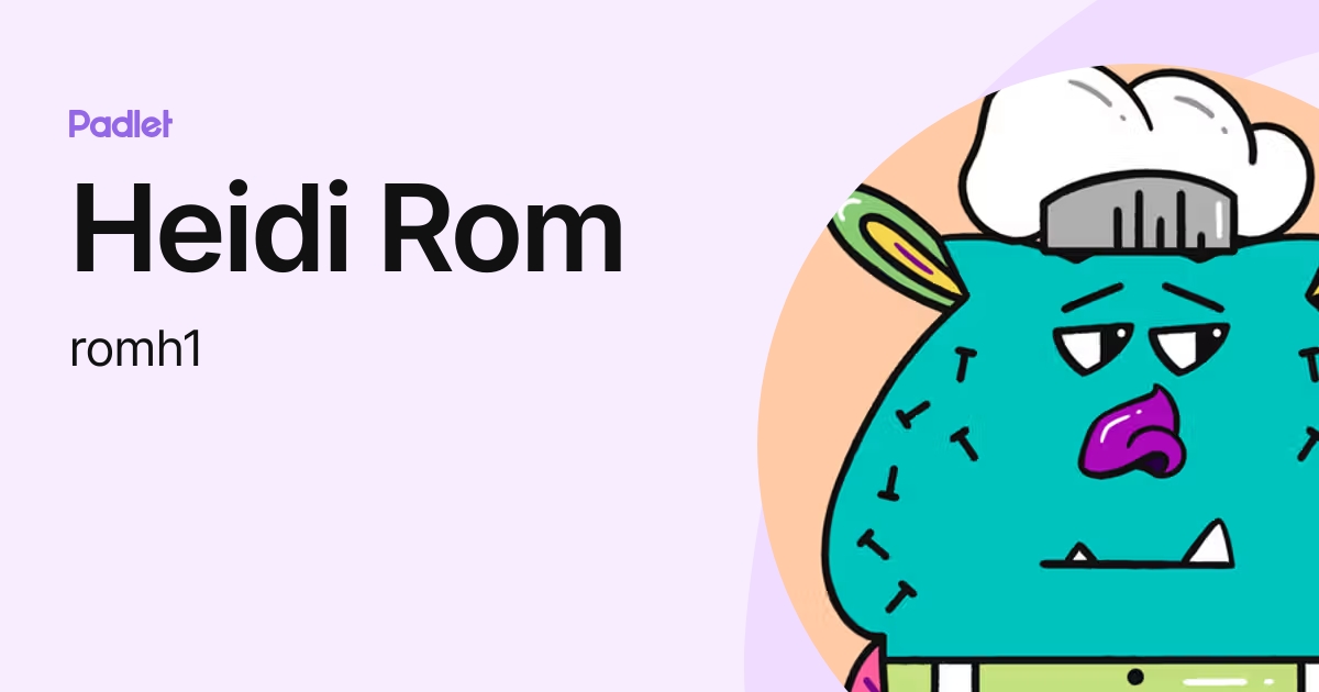 Heidi Rom (romh1) profile | Padlet