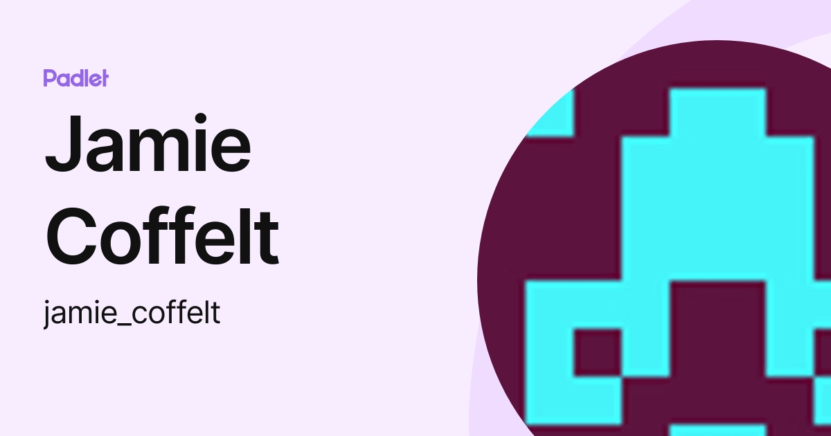 Jamie Coffelt (jamie_coffelt) profile | Padlet