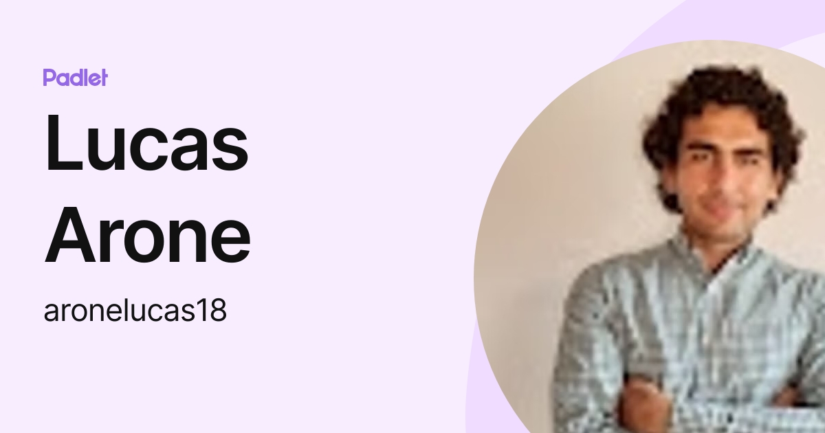 Lucas Arone (aronelucas18) profile | Padlet