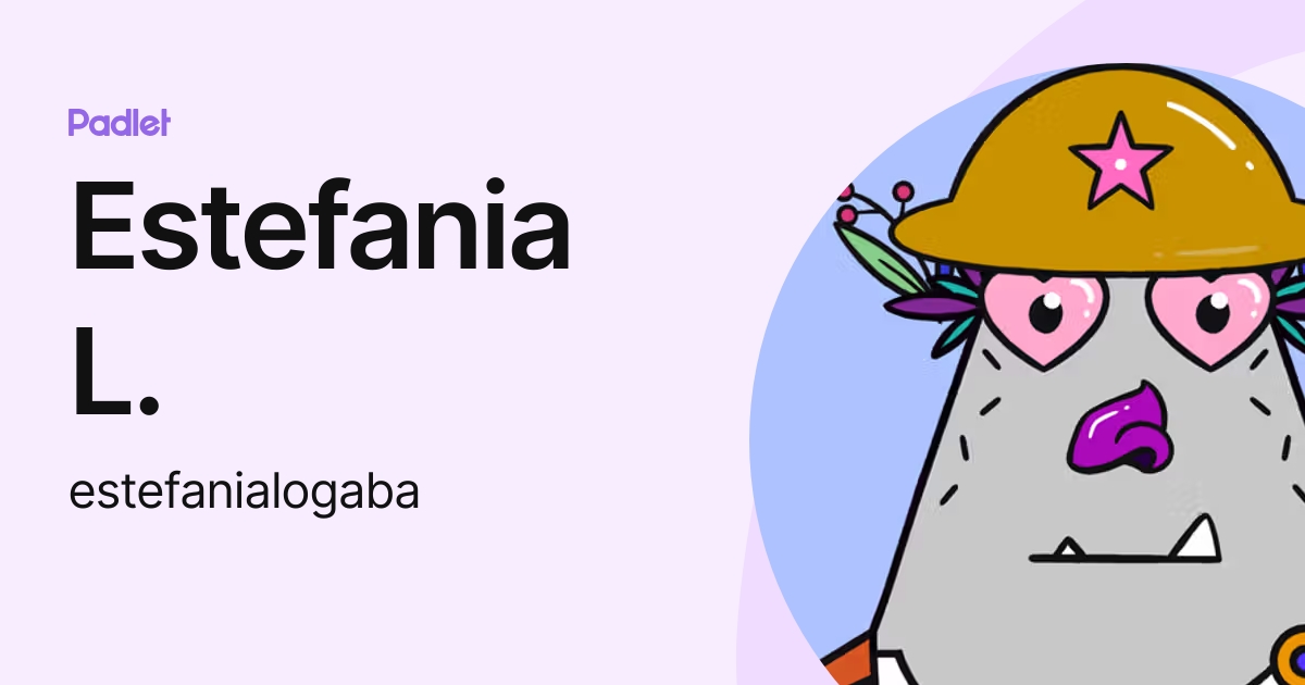 Estefania L. (estefanialogaba) profile | Padlet