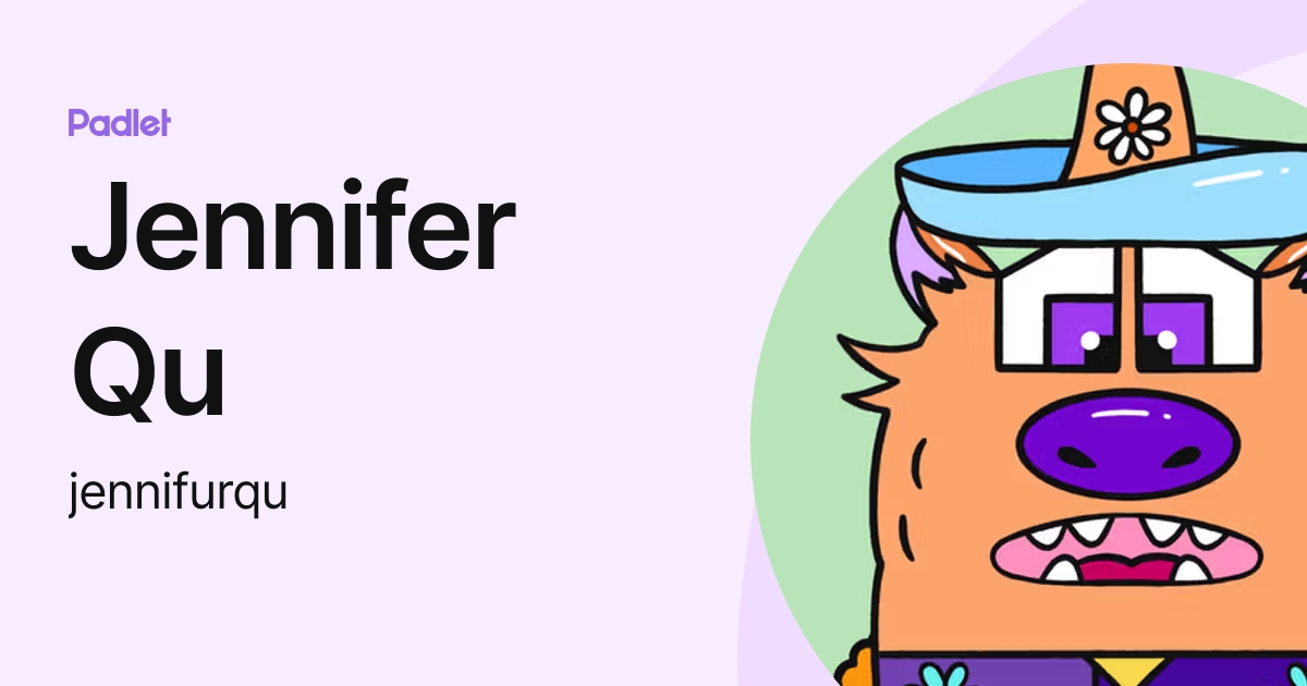 Jennifer Qu (jennifurqu) profile | Padlet