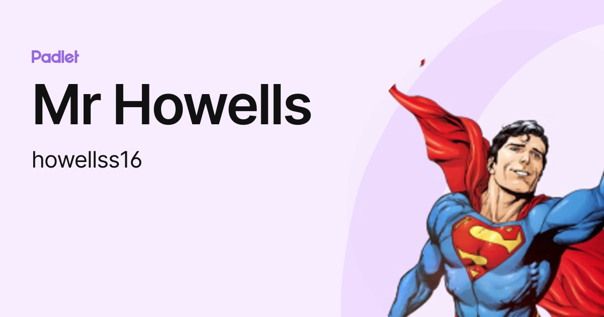 Mr Howells (howellss16) profile | Padlet