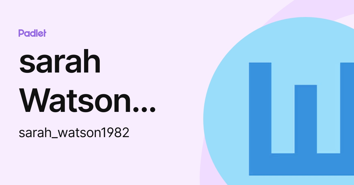 sarah Watson vapes (sarah_watson1982) profile | Padlet