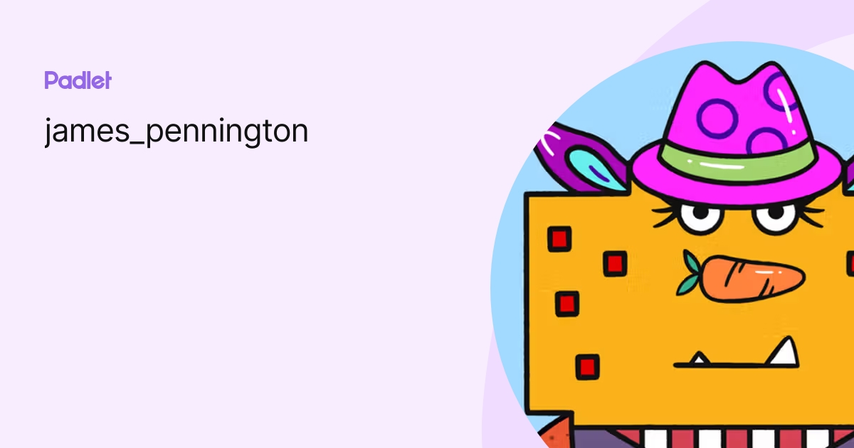 james_pennington profile | Padlet