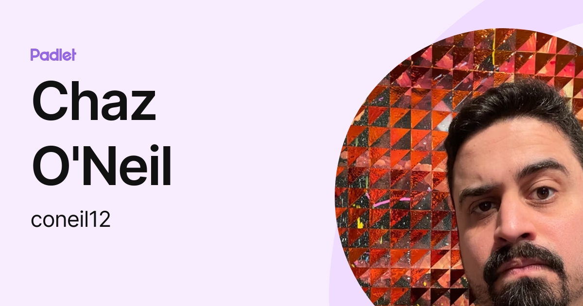 Chaz O'Neil (coneil12) profile | Padlet