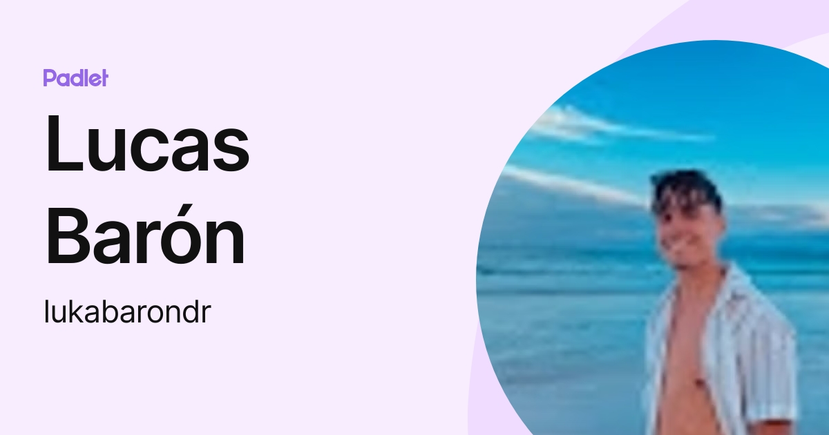 Lucas Barón (lukabarondr) profile | Padlet