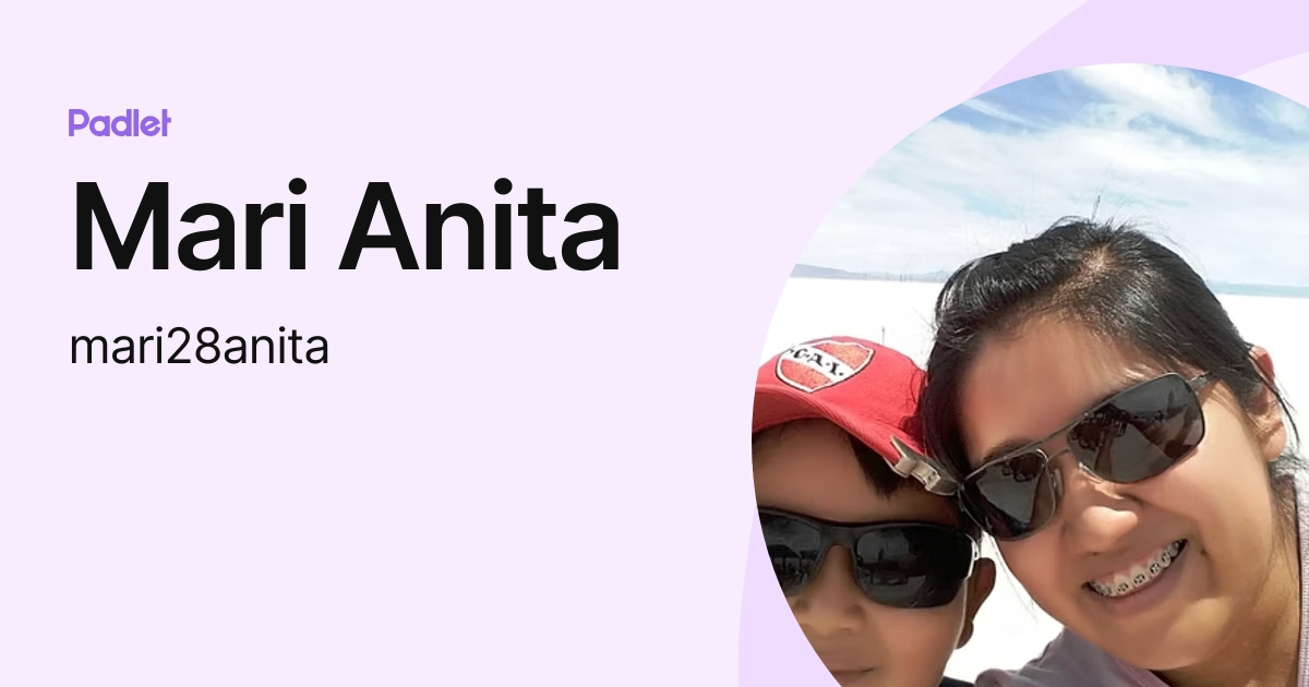 Mari Anita (mari28anita) profile | Padlet
