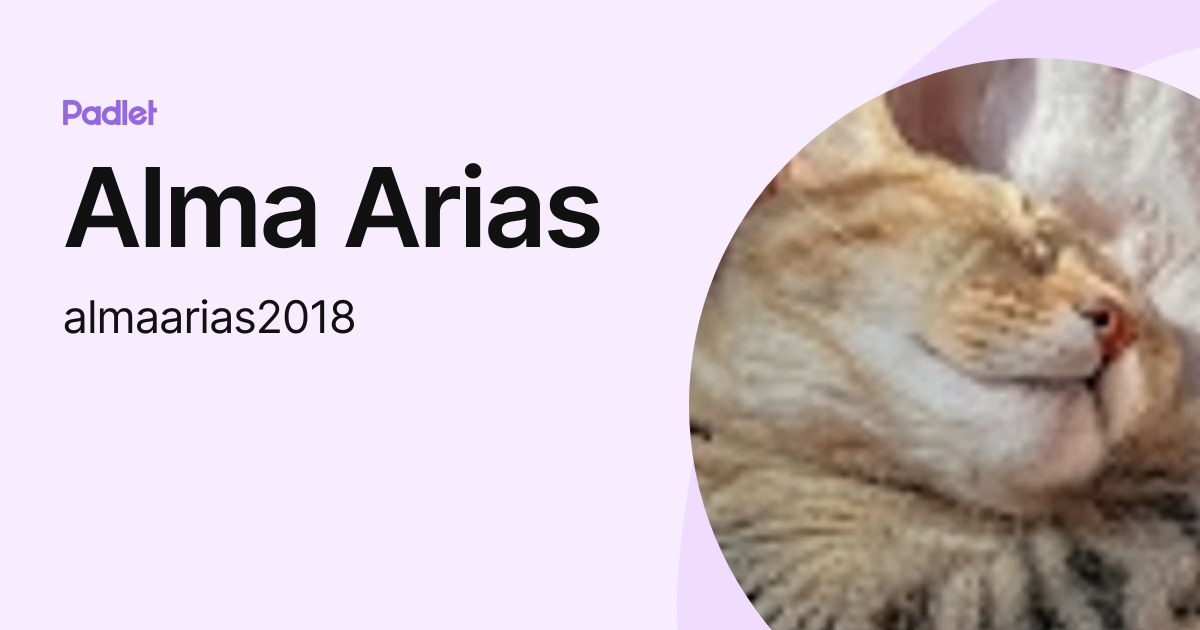 Alma Arias (almaarias2018) profile | Padlet