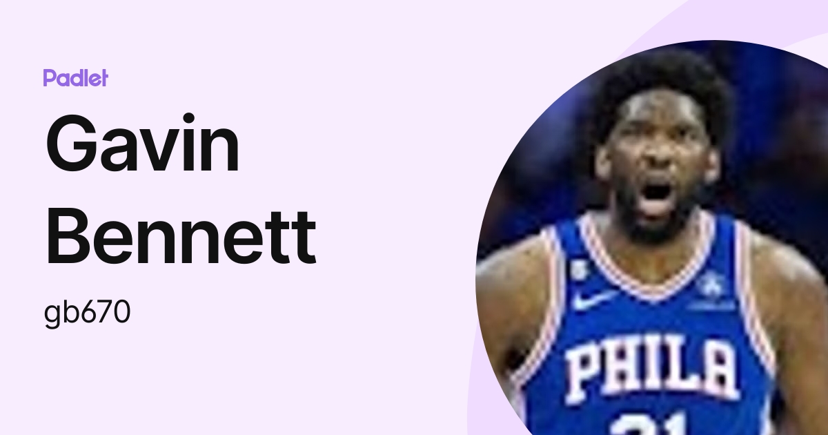 Gavin Bennett (gb670) profile | Padlet