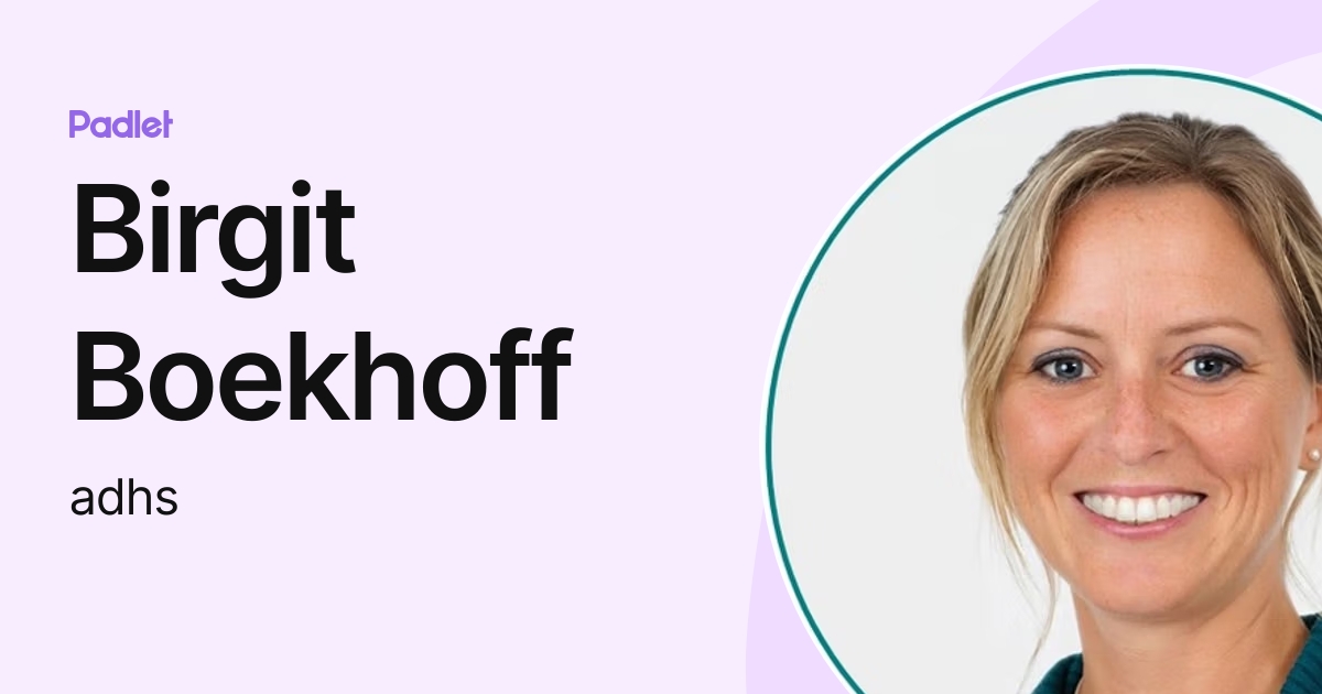 Birgit Boekhoff (adhs) profile | Padlet