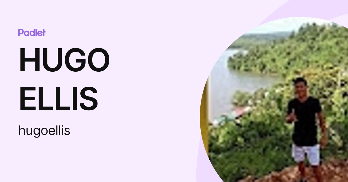 HUGO ELLIS (hugoellis) profile | Padlet