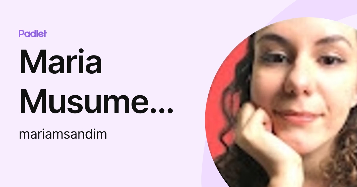 Maria Musumeci Sandim (mariamsandim) profile | Padlet