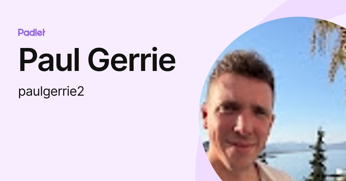 Paul Gerrie (paulgerrie2) profile | Padlet