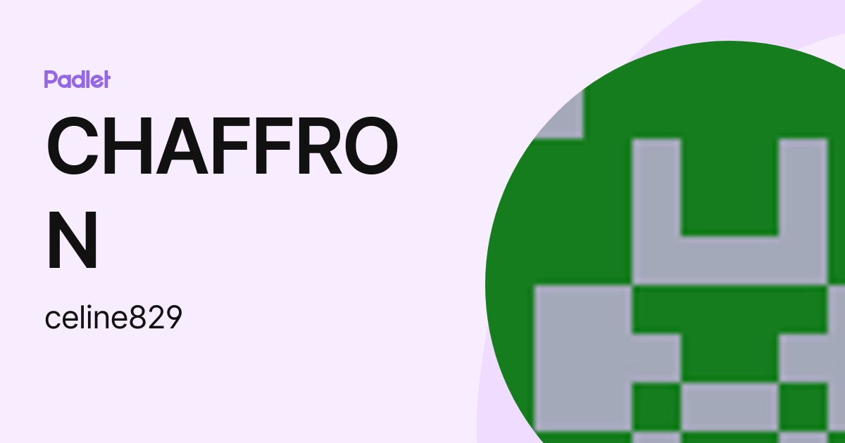 CHAFFRON (celine829) perfil | Padlet