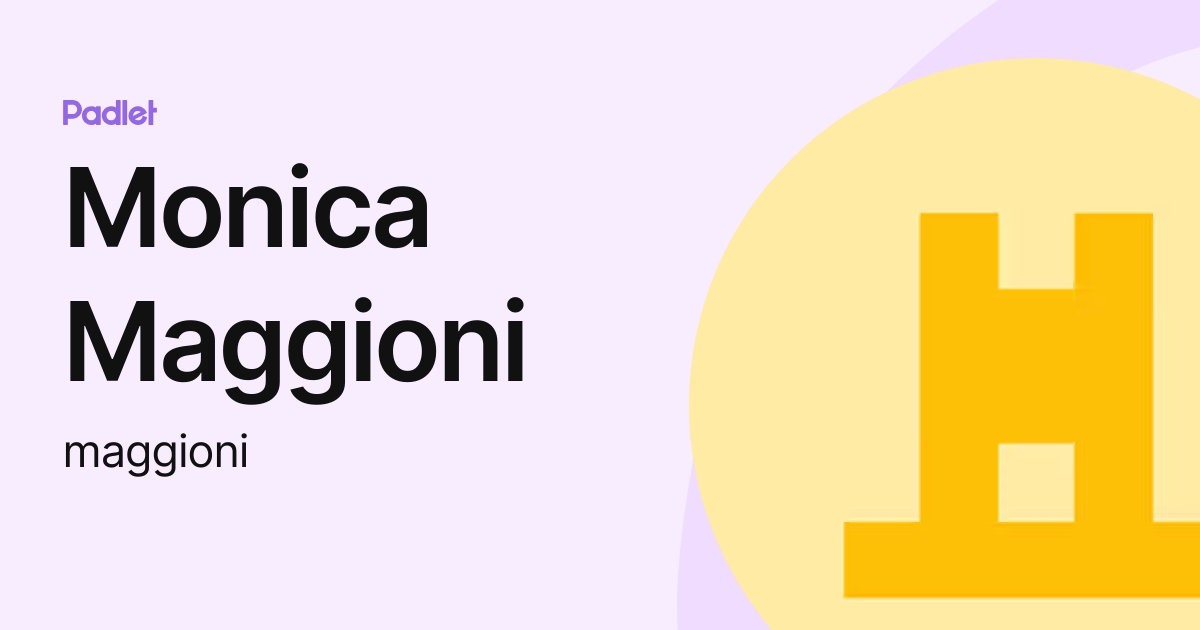 Monica Maggioni (maggioni) profile | Padlet
