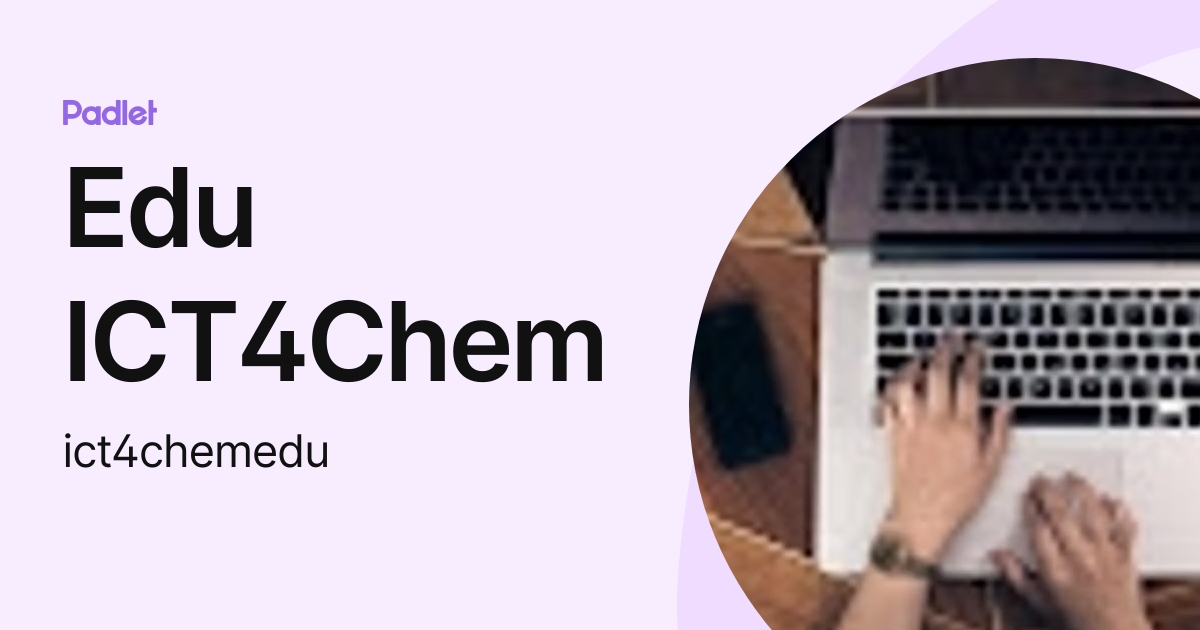 Edu ICT4Chem (ict4chemedu) profile | Padlet