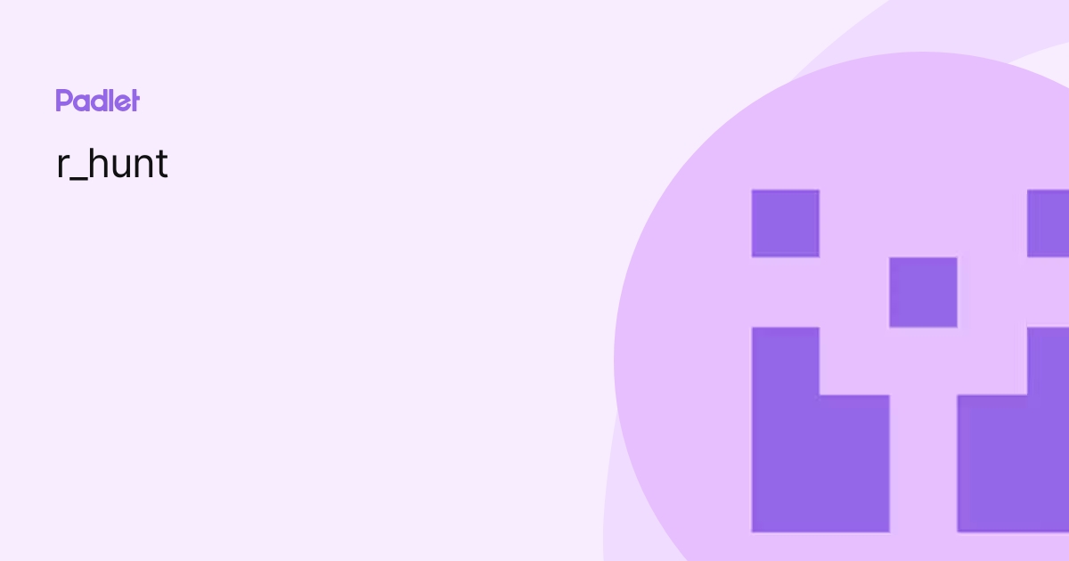 r_hunt profile | Padlet