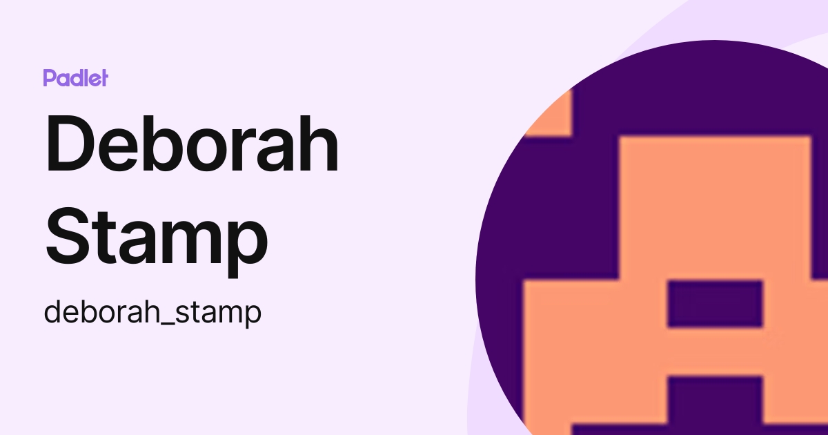 Deborah Stamp (deborah_stamp) profile | Padlet