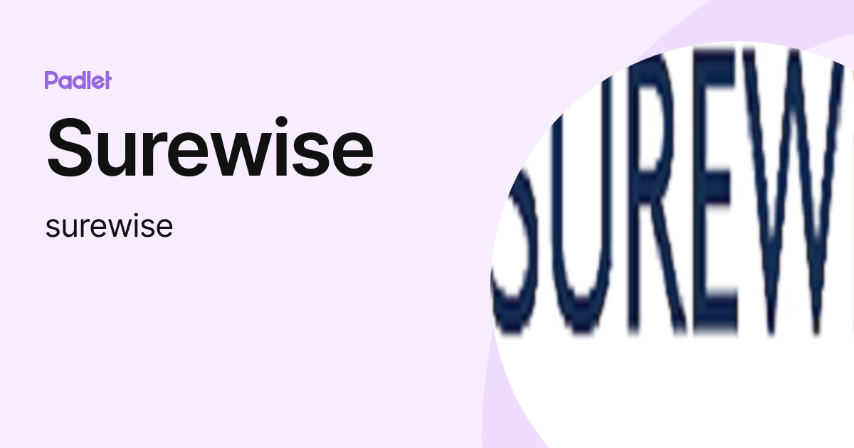 Surewise (surewise) profile | Padlet