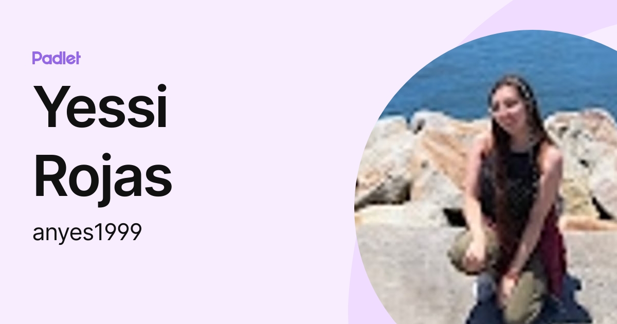 Yessi Rojas (anyes1999) profile | Padlet