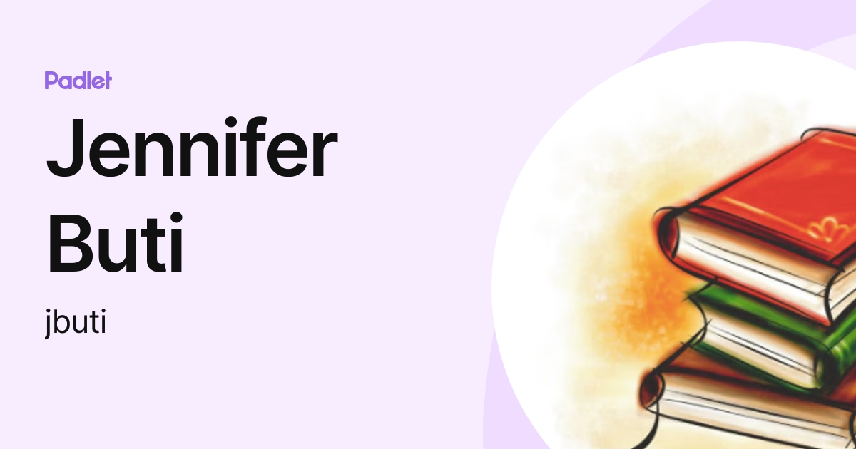 Jennifer Buti (jbuti) profile | Padlet