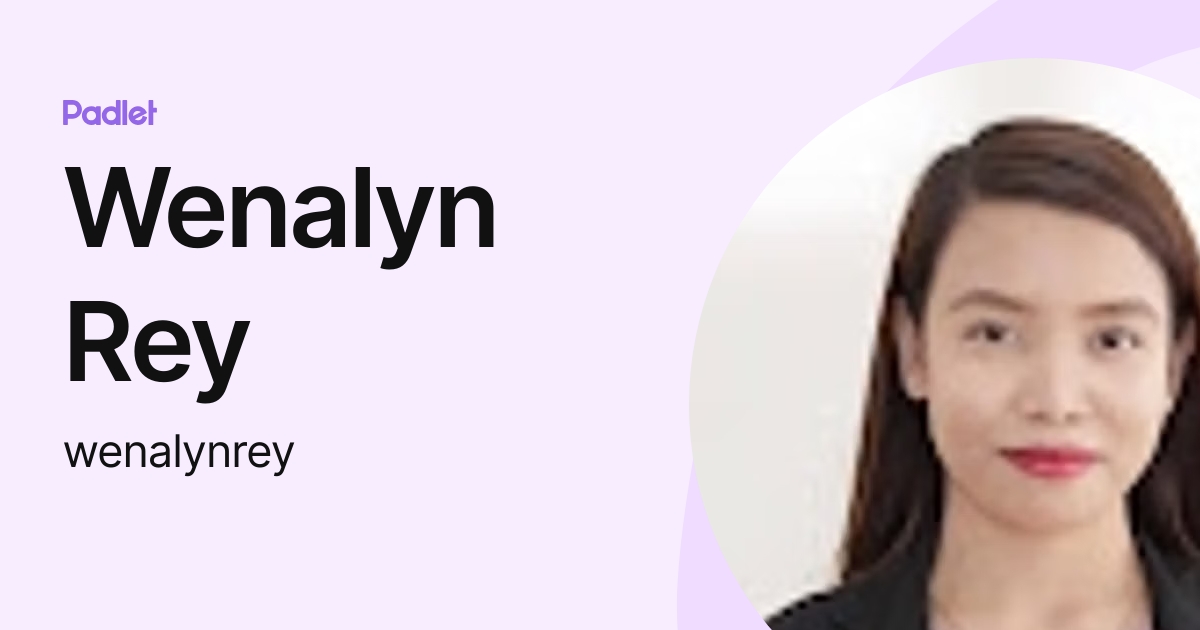Wenalyn Rey (wenalynrey) profile | Padlet