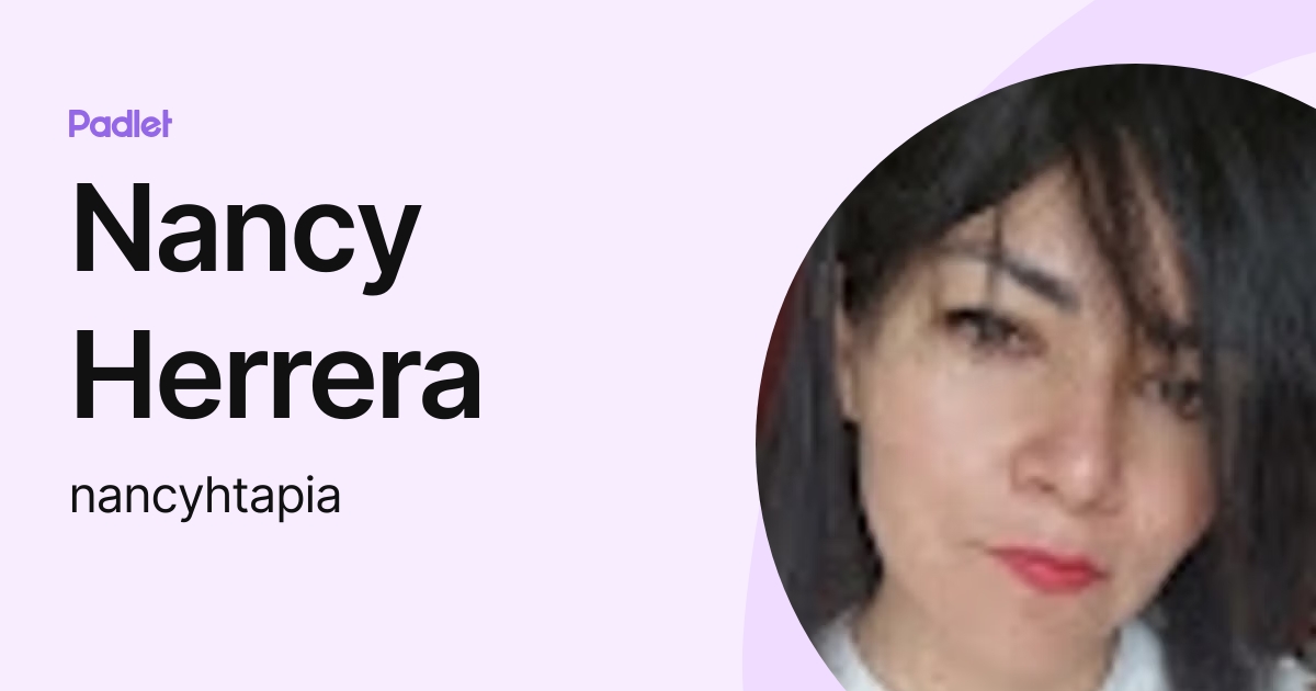 Nancy Herrera (nancyhtapia) profile | Padlet