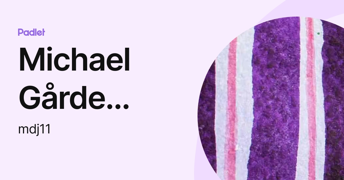 Michael Gårde Dyhr Jensen (MDJ | UDC) (mdj11) profile | Padlet