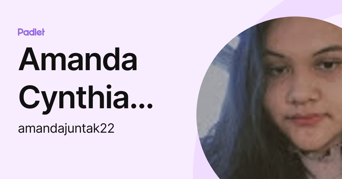 Amanda Cynthia Simanjuntak (amandajuntak22) profile | Padlet
