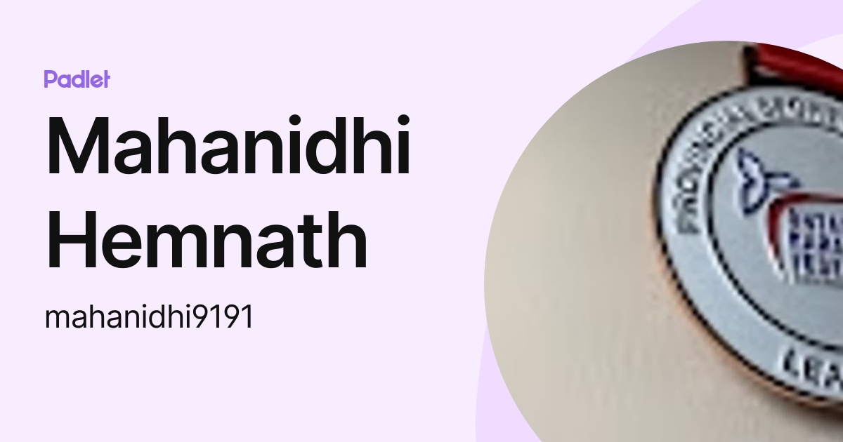 Mahanidhi Hemnath (mahanidhi9191) profile | Padlet