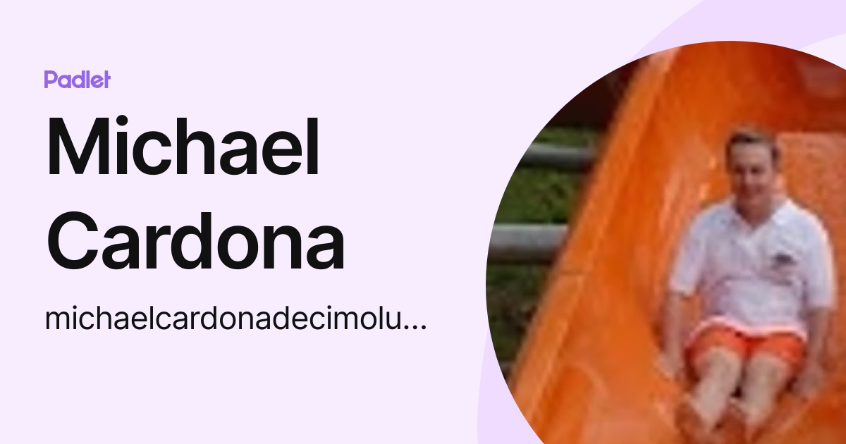 Michael Cardona (michaelcardonadecimolusadi) profile | Padlet