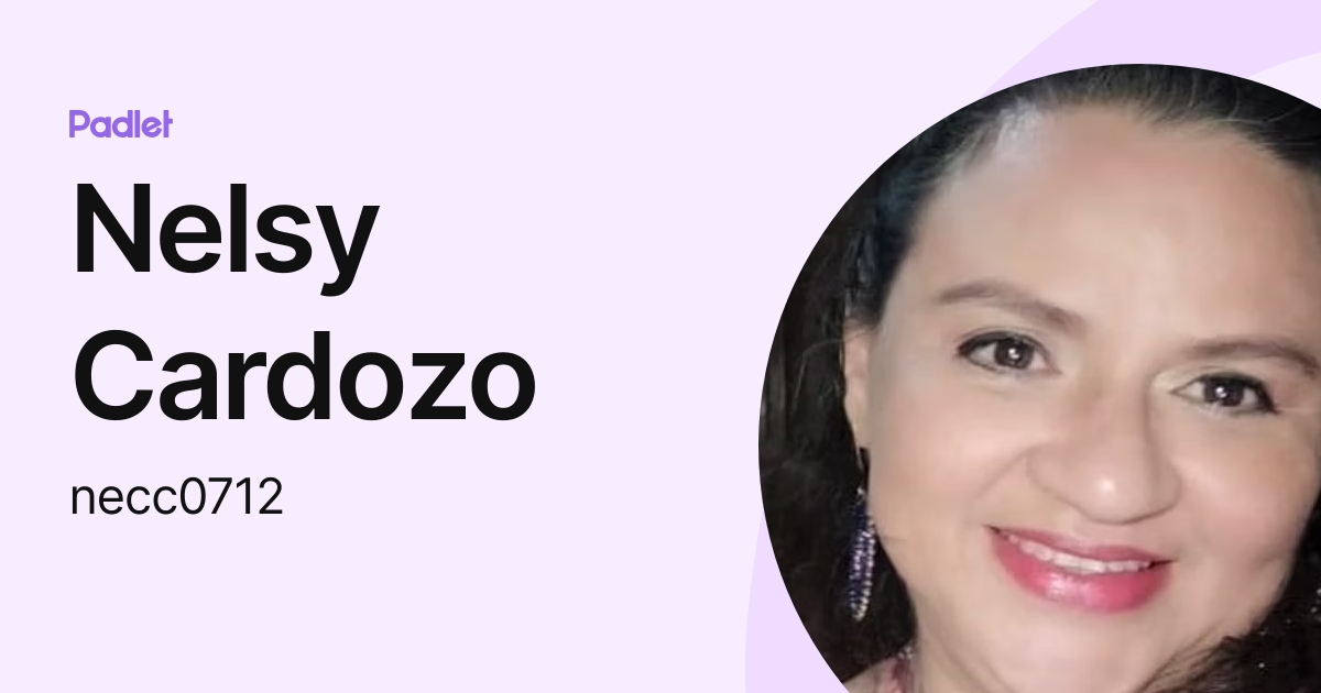 Nelsy Cardozo (necc0712) profile | Padlet